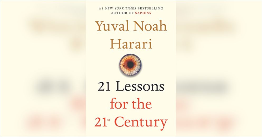 21 Lessons for the 21st Century Free Review by Yuval Noah Harari