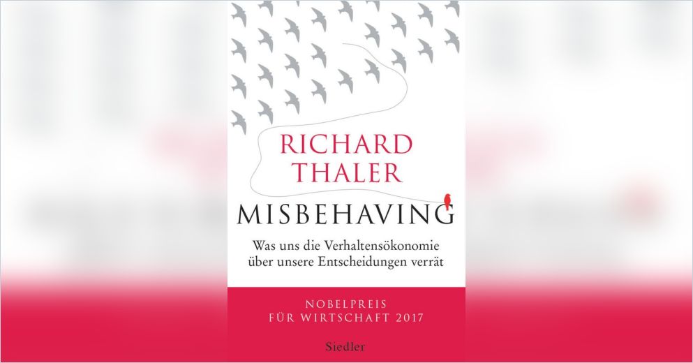 Misbehaving — Zusammenfassung | Richard Thaler | getAbstract