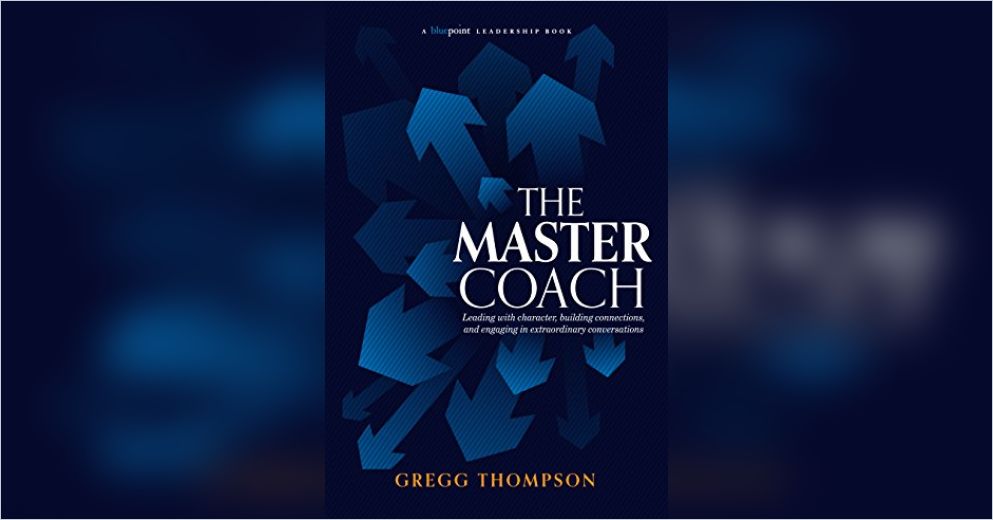 The Master Coach Summary | Gregg Thompson | PDF Download