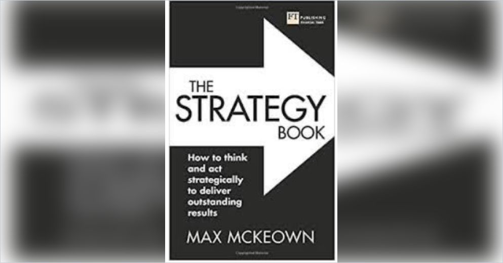 The Strategy Book Summary | Max Mckeown | PDF Download
