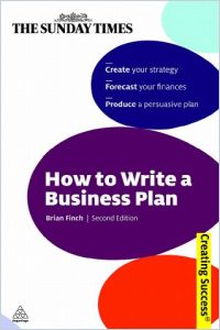 How To Write A Business Plan Free Summary By Brian Finch How To Write A Business Plan Free Summary By Brian Finch