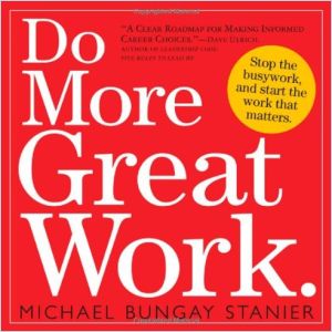 The Great Work How To Do Great Work Without Being An Asshole