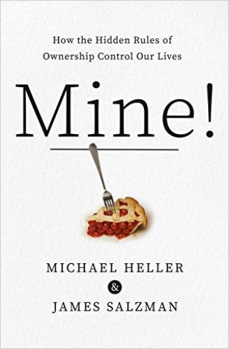 Mine! Free Summary by Michael Heller and James Salzman