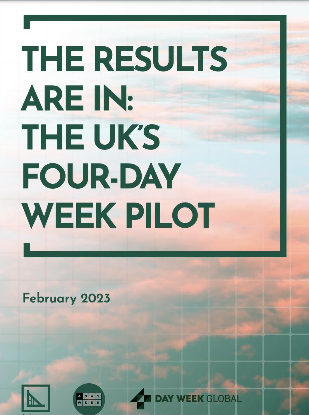 The Results Are In: The UK’s Four-Day Week Pilot Free Summary by ...