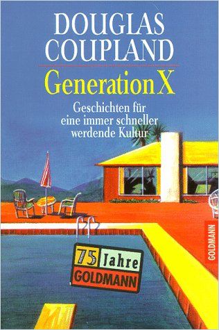 Generation X(Deutsche Version) von Douglas Coupland — Gratis ...